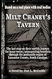 Milt Chaney's Tavern: McCorkle, Don L: 9780692705964: Amazon.com: Books