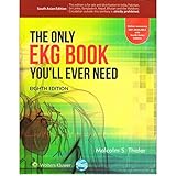 The Only EKG Book You'll Ever Need: Thaler, Malcolm S.: 9781605471402 ...