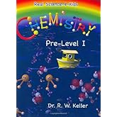 Real Science-4-Kids Chemistry Level 1 Student Text: Dr. Rebecca W ...