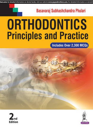 Orthodontics: Principles and Practice: Principles and Practice ...
