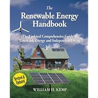 The Renewable Energy Handbook, Revised Edition: The Updated ...
