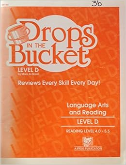 Drops in the Bucket: Language Arts and Reading, Level D: Amazon.com: Books