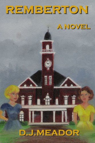 REMBERTON: A Novel: Meador, Daniel: 9780595460007: Amazon.com: Books