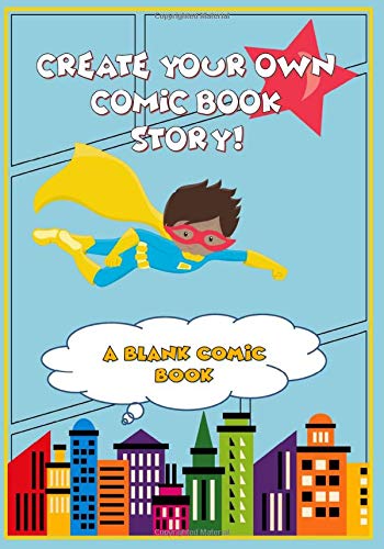 Draw Your Own Comics!: The Big Variety of Comic Templates | World's ...