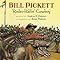 Bill Pickett: Rodeo-Ridin' Cowboy: Pinkney, Andrea Davis, Pinkney ...