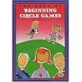 The Book of Beginning Circle Games (First Steps in Music series ...