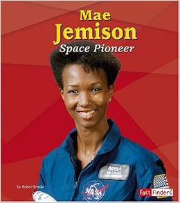 Mae Jemison: Space Pioneer : Kraske, Robert: Amazon.fr: Livres