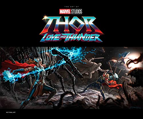 MARVEL STUDIOS' THOR: LOVE & THUNDER: THE ART OF THE MOVIE : Harrold ...