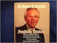 Possibility Thinking: Schuller, Robert H., Dr.: 9789992471791: Amazon ...