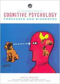 Amazon.com: An Introduction to Cognitive Psychology: Processes and ...