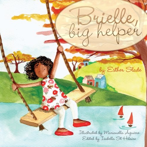 Amazon.com: Brielle, Big Helper: 9781492201885: Slade, Esther, Aguirre ...