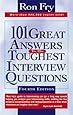 Amazon.com: 101 Great Answers to the Toughest Interview Questions (9781564144645): Ron Fry: Books