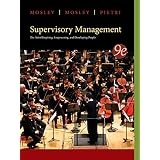 Supervisory Management: The Art of Inspiring, Empowering, and ...