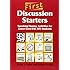 Discussion Starters: Speaking Fluency Activities for Advanced ESL/EFL ...
