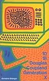 Generation X: Tales for an Accelerated Culture: Amazon.ca: Douglas ...
