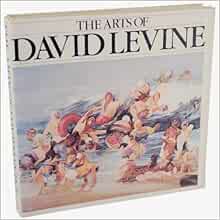 The Arts of David Levine: Levine, David: 9780394502656: Amazon.com: Books