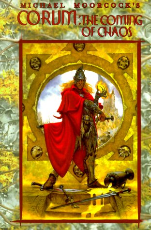 Corum: The Coming of Chaos (Tr) *OP (Eternal Champion): Moorcock ...