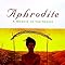 Aphrodite: a Memoir of the Senses: Amazon.co.uk: Allende, Isabel ...