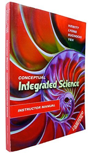 CONCEPTUAL INTEGRATED SCIENCE INSTRUCTOR MAN TEXT & LAB MANUAL ...