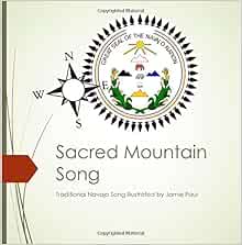 Amazon.com: Sacred Mountain Song: Traditional Navajo Song Illustrated ...