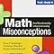 Amazon.com: Math Misconceptions, PreK-Grade 5: From Misunderstanding to ...