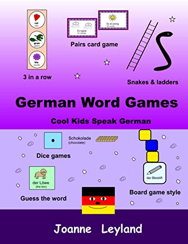 German Word Games: Cool Kids Speak German: Leyland, Joanne ...