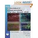 Embedded C Programming and the Atmel AVR: Richard H. Barnett, Sarah Cox, Larry O'Cull ...