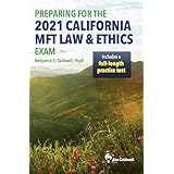 Preparing for the California MFT Law and Ethics Exam: Benjamin E ...