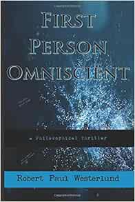 Amazon.com: First Person Omniscient (9781794683297): WESTERLUND, ROB: Books