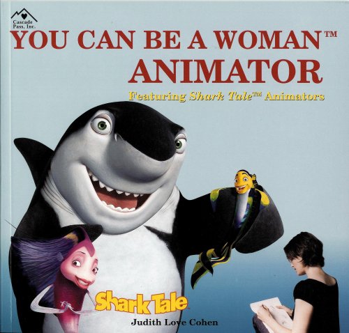 You Can Be A Woman Animator: Cohen, Judith Love, Jenson, Vicky, Malcomb ...