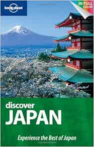 Lonely Planet Discover Japan (Travel Guide): Lonely Planet ...