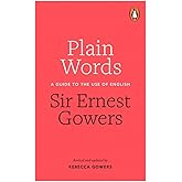 Amazon.com: The Complete Plain Words: 9781567922035: Sir Ernest Gowers ...