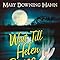 Wait Till Helen Comes: A Ghost Story: Hahn, Mary Downing: 2015547028644 ...