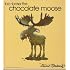 Too-Loose the Chocolate Moose: Stewart Moskowitz: 9780671453299: Amazon ...
