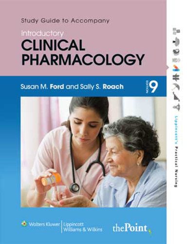 Study Guide to Accompany Roach's Introductory Clinical Pharmacology ...