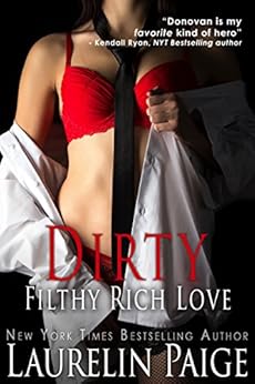 Dirty Filthy Rich Love (Dirty Duet Book 2) - Kindle edition by Laurelin Paige. Literature ...