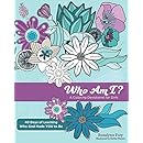 Who Am I?: A Coloring Devotional for Girls 40 Days of Learning Who God ...