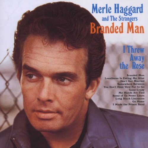 Branded Man - Haggard,Merle: Amazon.de: Musik