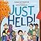 Just Help!: How to Build a Better World: Sotomayor, Sonia, Dominguez ...