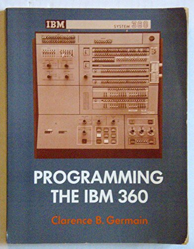 Programming the IBM 360: Germain, Clarence B.: Amazon.com: Books