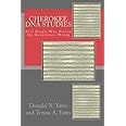 Cherokee DNA Studies: Real People Who Proved the Geneticists Wrong (DNA ...