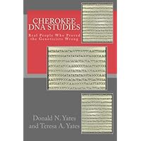 Cherokee DNA Studies: Real People Who Proved the Geneticists Wrong (DNA ...