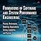 Foundations of Software and System Performance Engineering: Process, Performance Modeling ...