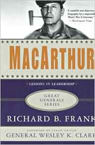 Macarthur (Great Generals): Richard B. Frank: 9780230613973: Amazon.com ...