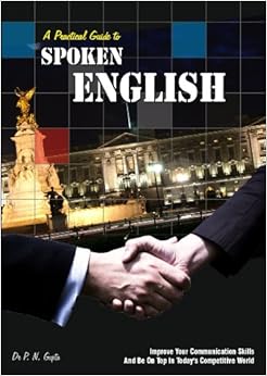 Amazon.in: Buy A Practical Guide to Spoken English Book Online at Low ...