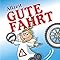Allzeit Gute Fahrt: Viel Spaß im Straßenverkehr : -: Amazon.de: Küche ...