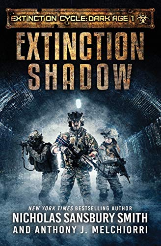 Extinction Shadow (Extinction Cycle: Dark Age): Smith, Nicholas ...
