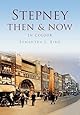 Stepney Then & Now (Then & Now (History Press)): Amazon.co.uk: Samantha ...