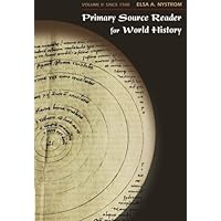 Amazon.com: Primary Source Reader for World History, Volume II: Since ...