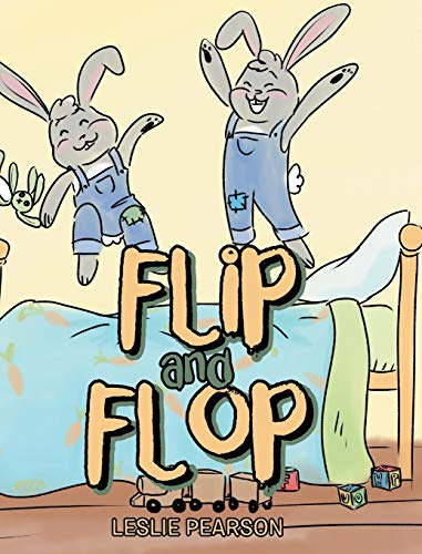 Flip and Flop: Pearson, Leslie: 9781644718063: Amazon.com: Books